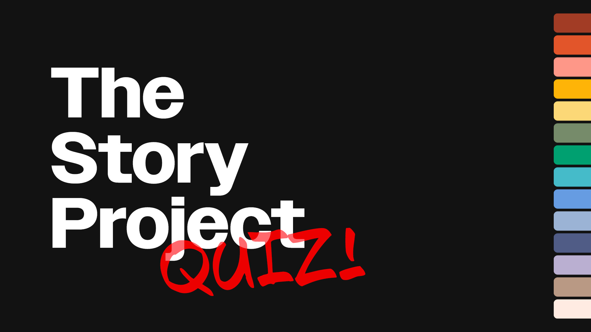 The Story Project QUIZ! - Journey of Faith